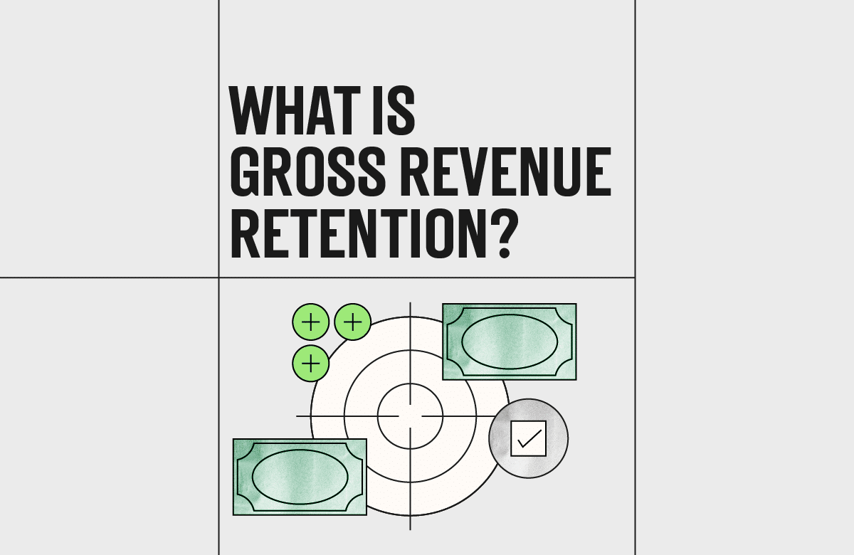 Gross Revenue Retention vs Net Revenue Retention: A Guide