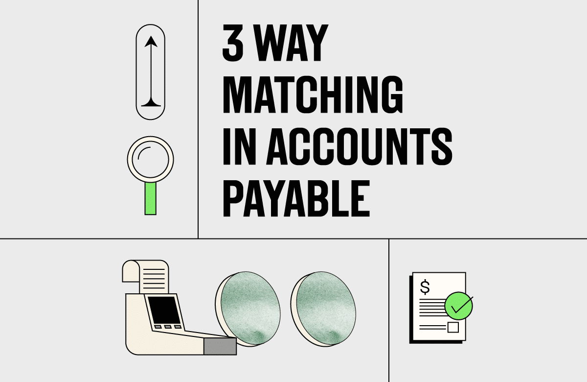 3-Way Matching In Accounts Payable: A Complete Guide