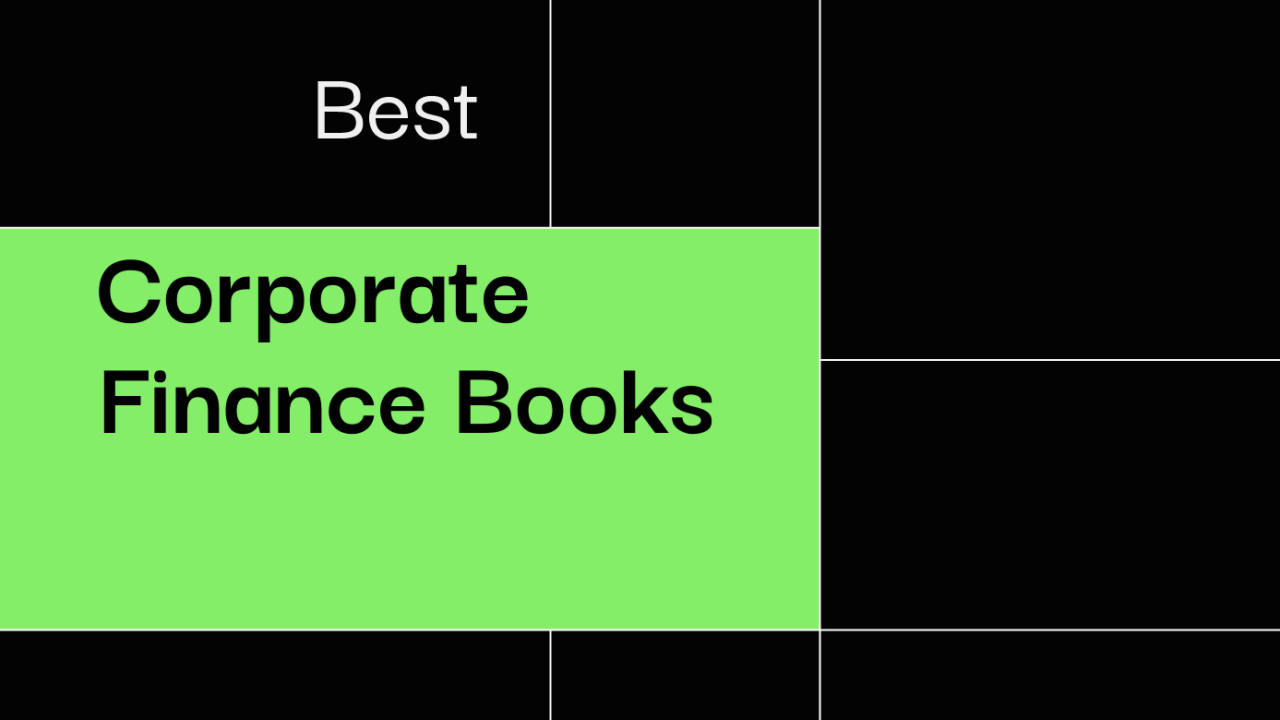 15 Best Corporate Finance Books to Get You Started in 2026