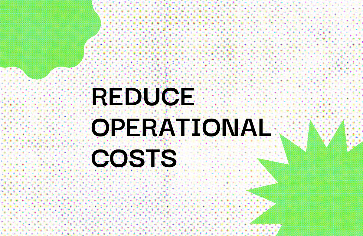 15 Ways to Reduce Operational Costs (& Keep Them Down)