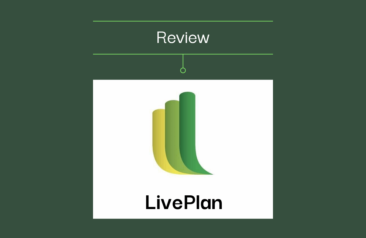 LivePlan Review: Pros, Cons, Features & Pricing - LivePlan Review: Pros ...