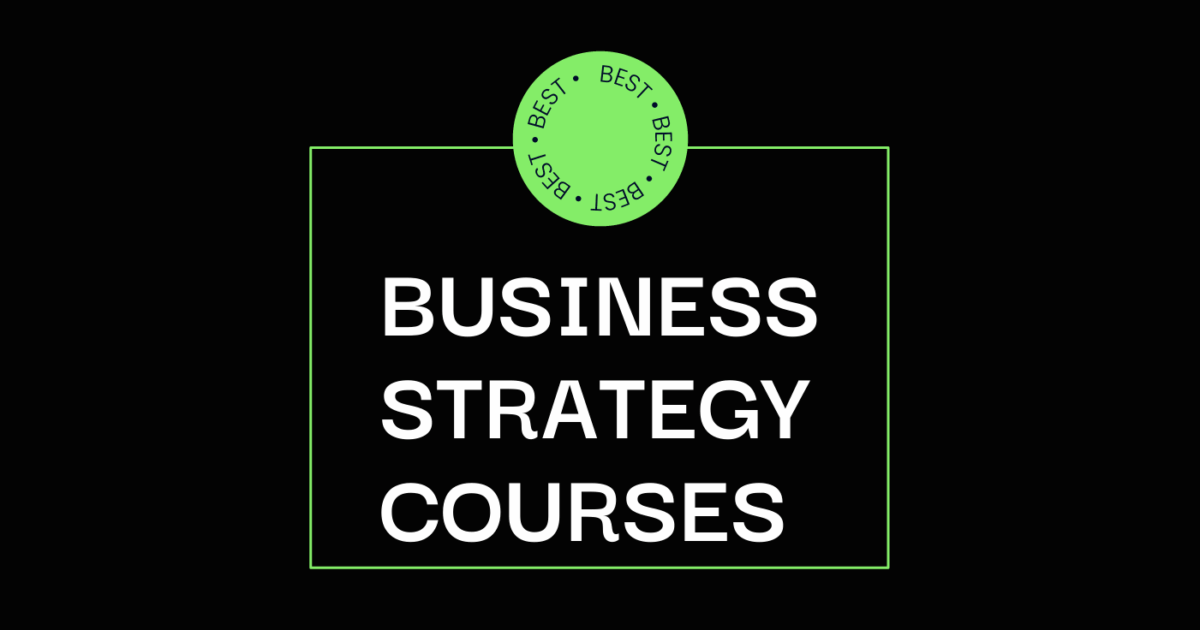 12 Best Business Strategy Courses To Get Ready for 2026