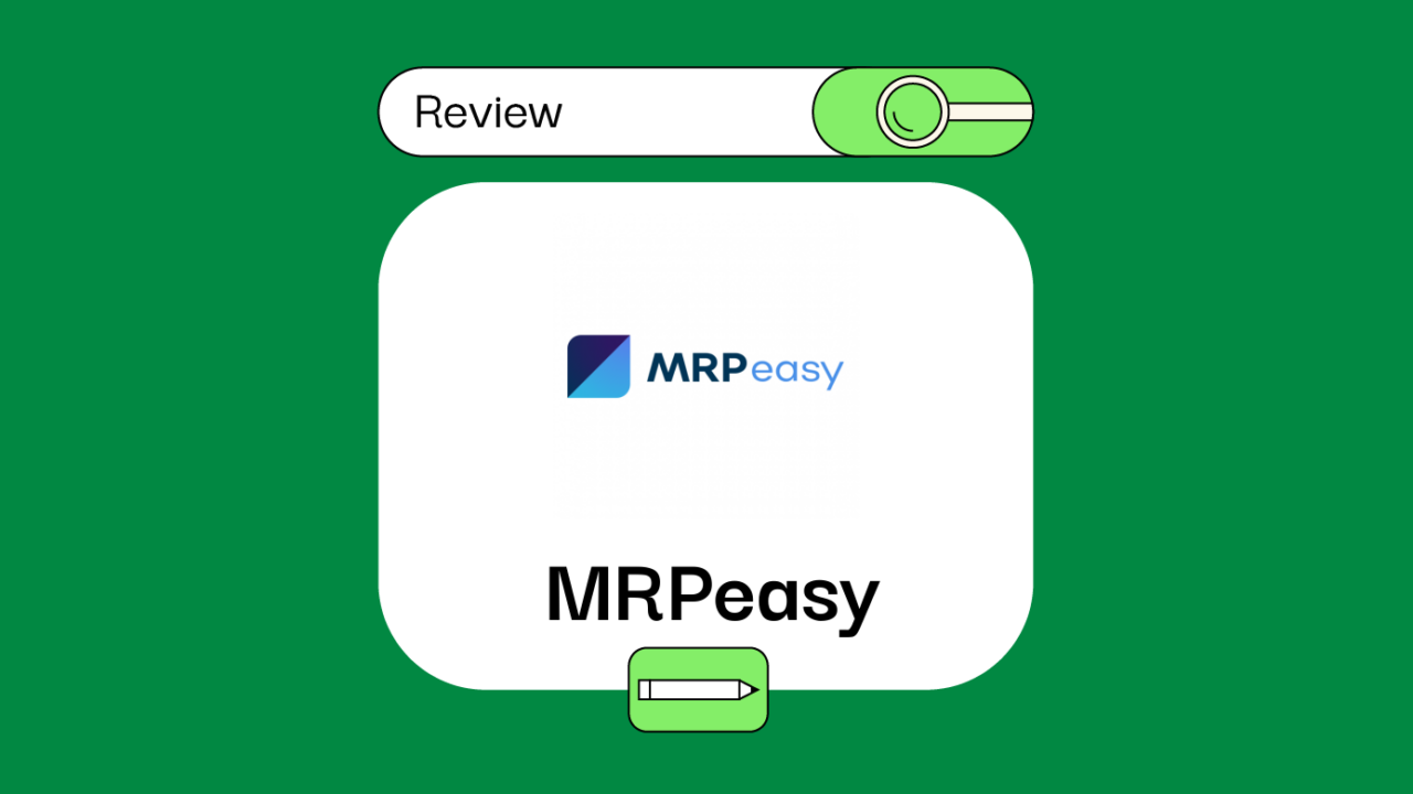 MRPeasy Review: Pros, Cons, Features and Pricing